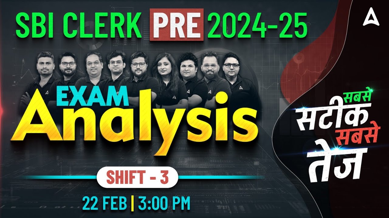 SBI Clerk Exam Analysis 2025 | SBI Clerk Pre Shift-3 Exam Analysis 2025 | By Adda247 - YouTube