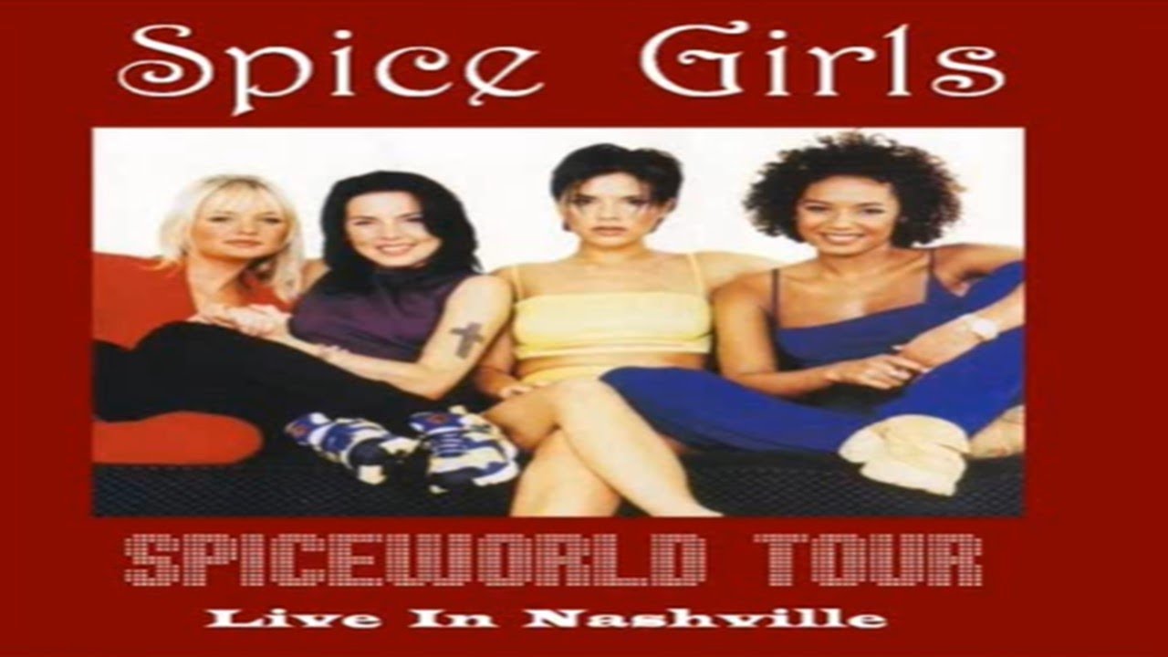Spice Girls - Live In Nashville, Spice World Tour - 02 - If U Can't ...