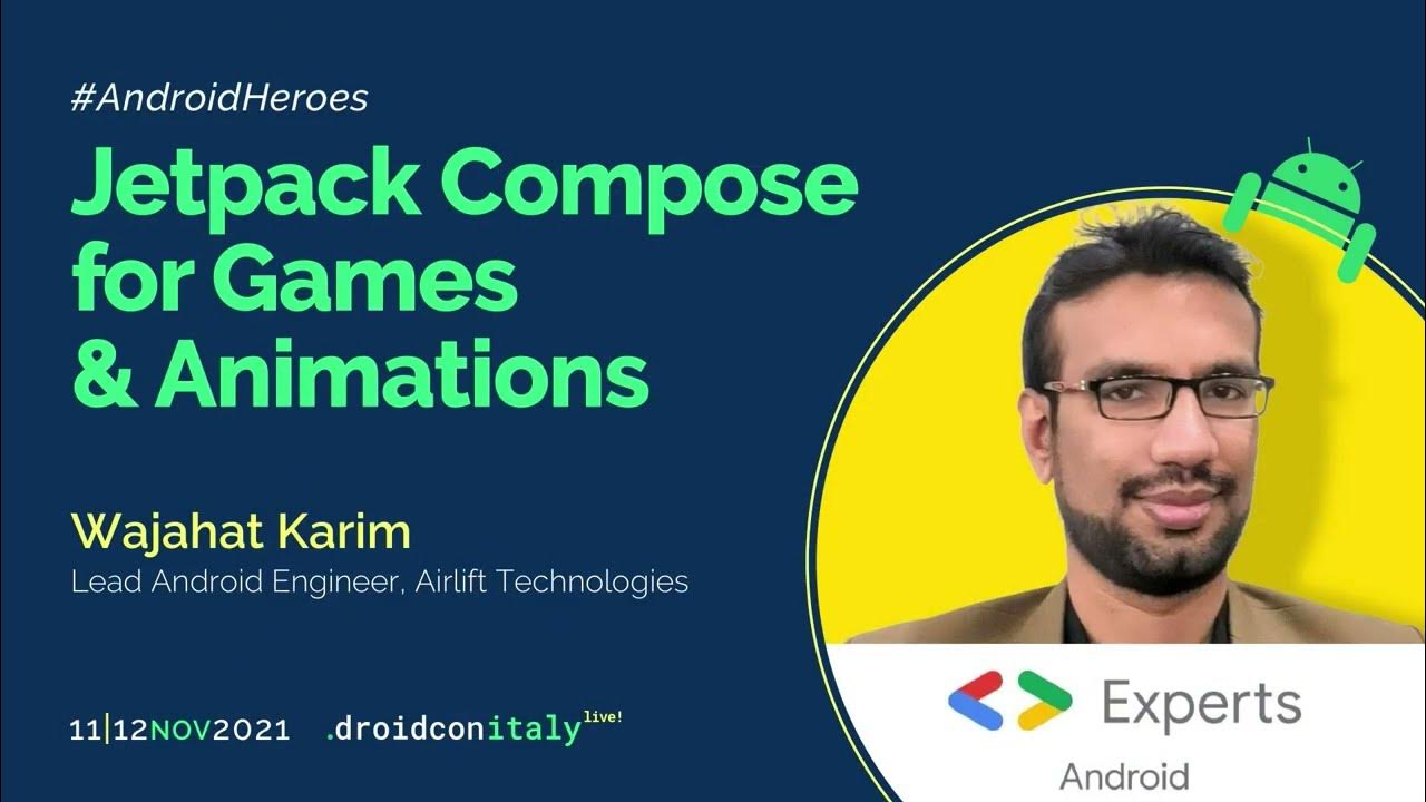 Wajahat Karim - Jetpack Compose for Games & Animations - droidcon Italy 2021 - YouTube