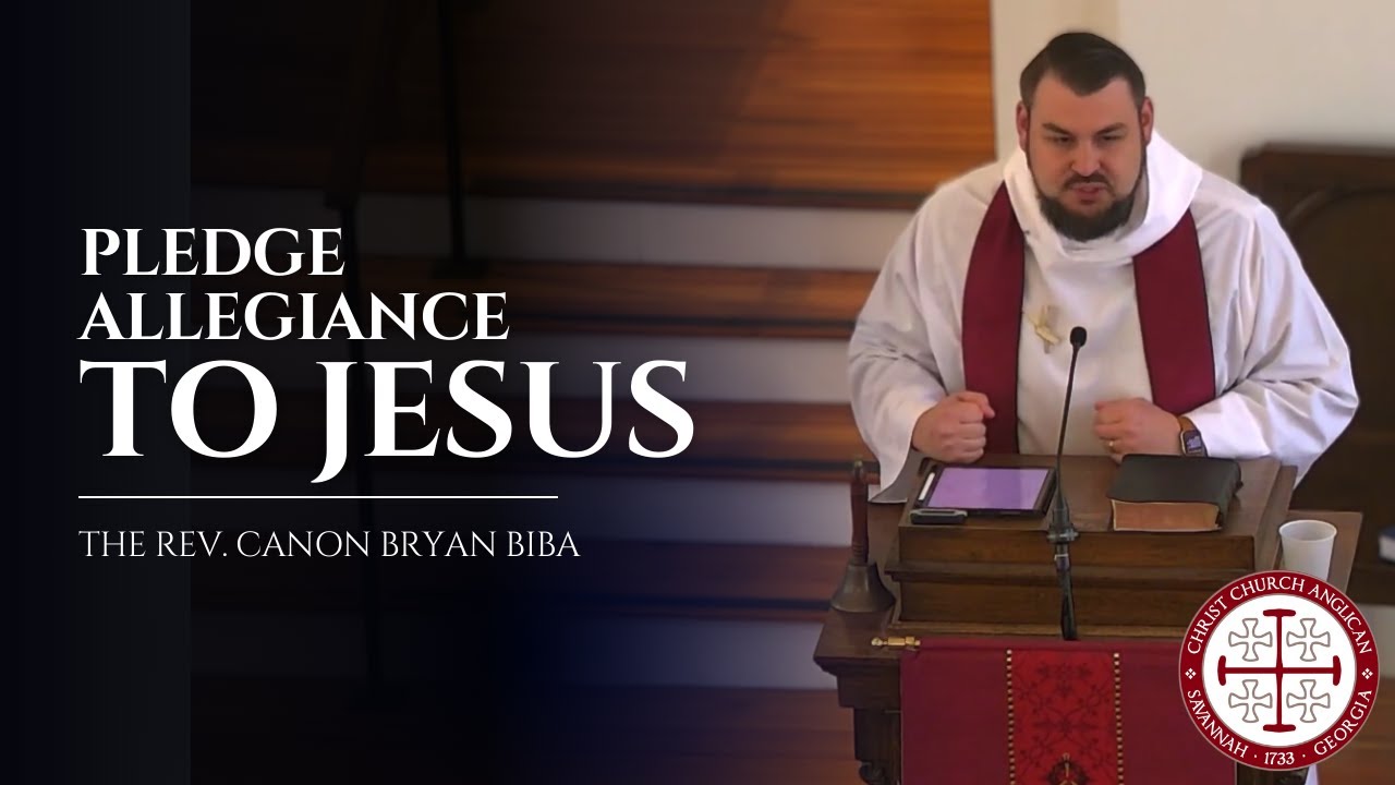 Pledge Allegiance to Jesus — Sermon by Rev. Bryan Biba - YouTube