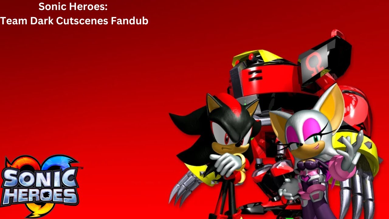 Sonic Heroes: Team Dark Cutscenes Redub #sonicthehedgehog #sonicheroes ...