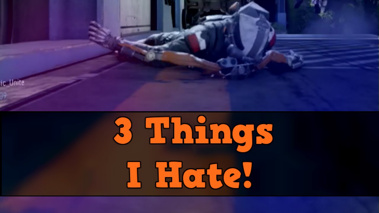 3 Things I Hate! - YouTube