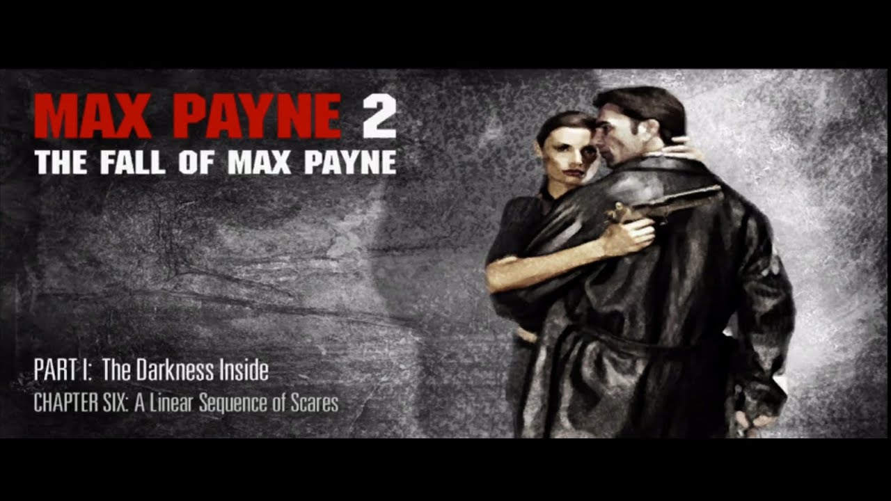 Max Payne 2 - The Fall of Max Payne - Part1 Chapter6and7 - YouTube