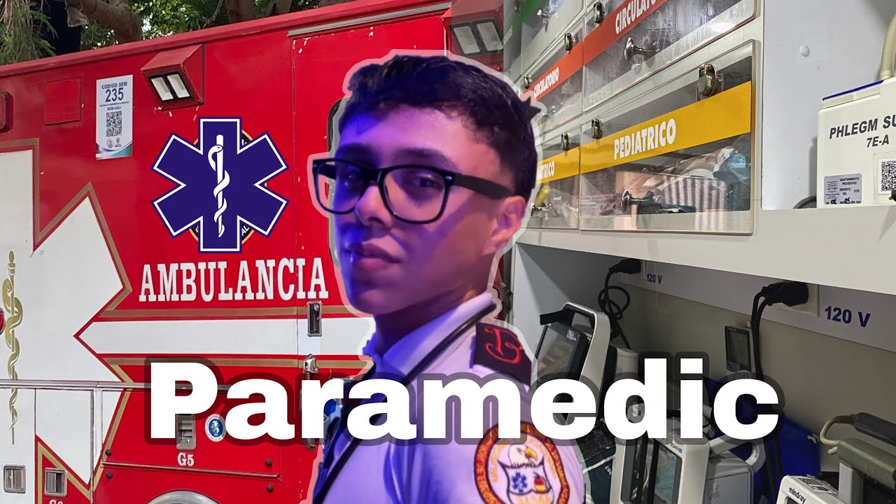Así son mis días como Estudiante de atención prehospitalaria (paramedic ...