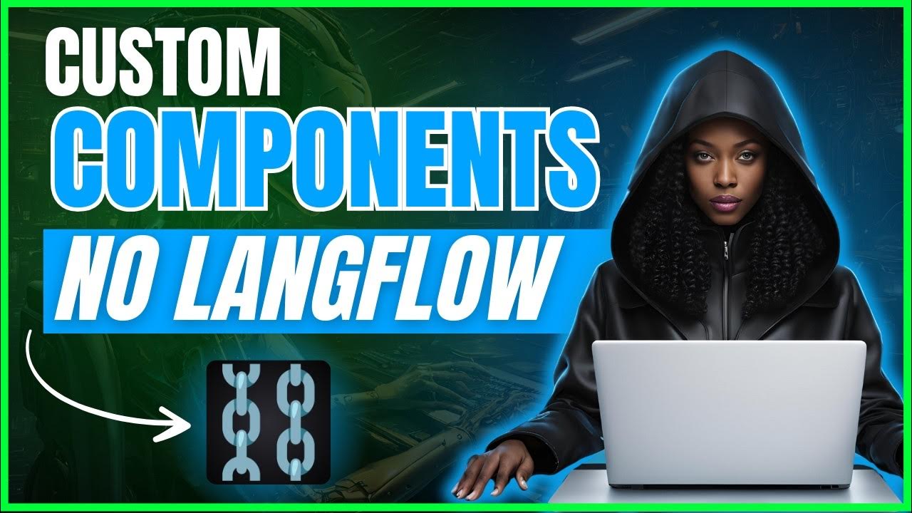 Como criar Custom Components no Langflow | Componentes Customizados ...