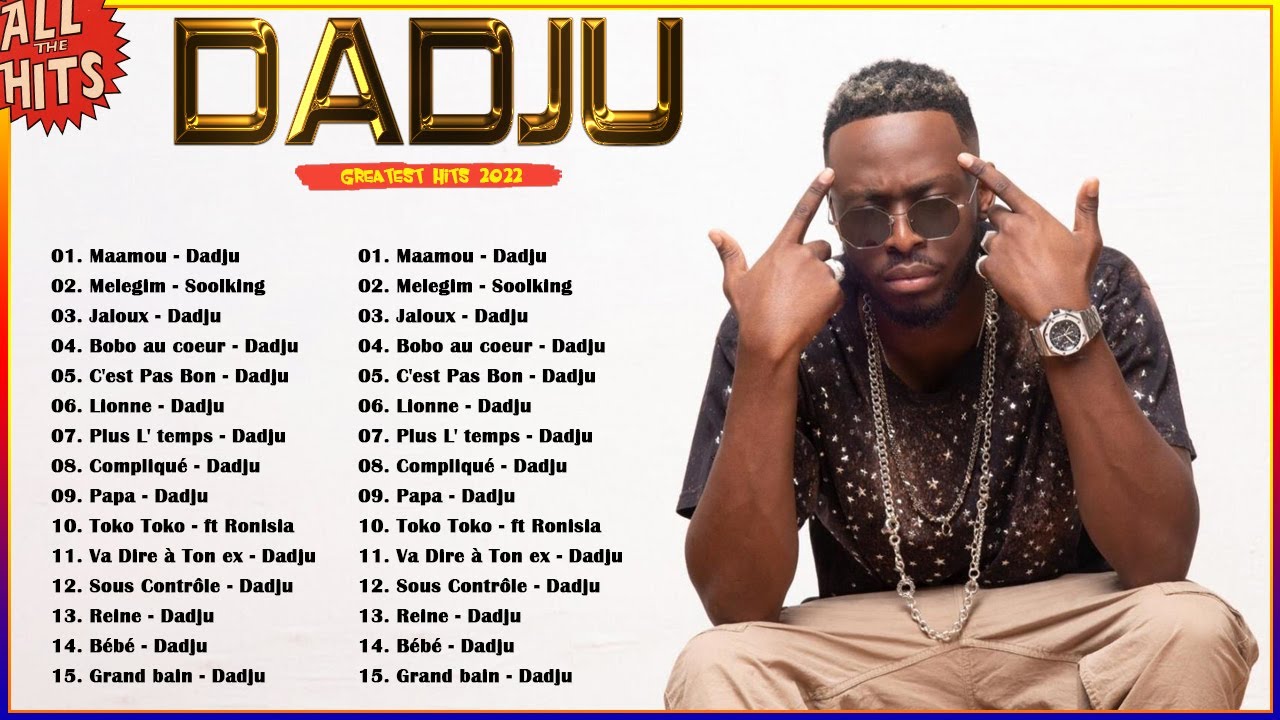 Meilleures Chansons et Playlists de Daddju - Dadju Les Grandes Chansons ...