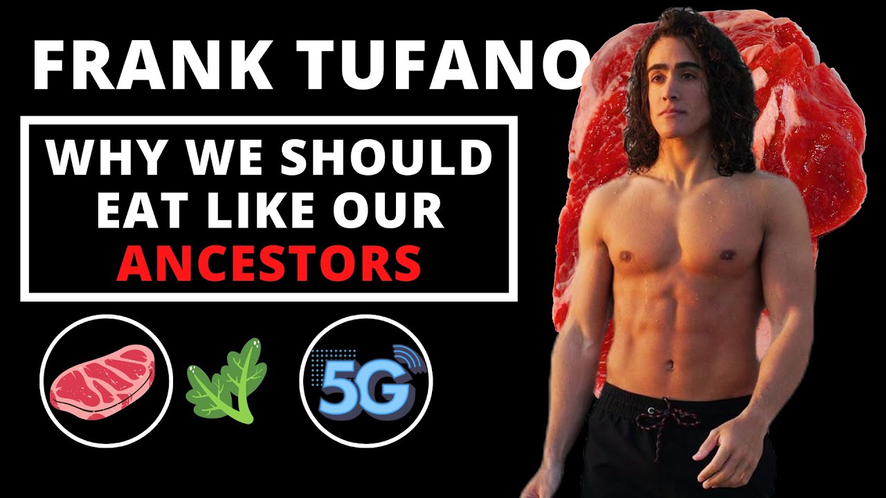Eat like our ANCESTORS | Interview with Frank Tufano @FrankTufano - YouTube