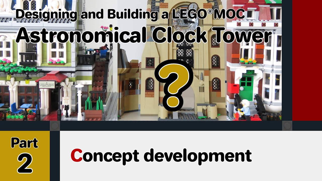 LEGO Astronomical Clock Tower Modular MOC - Part 2: Concept Development ...