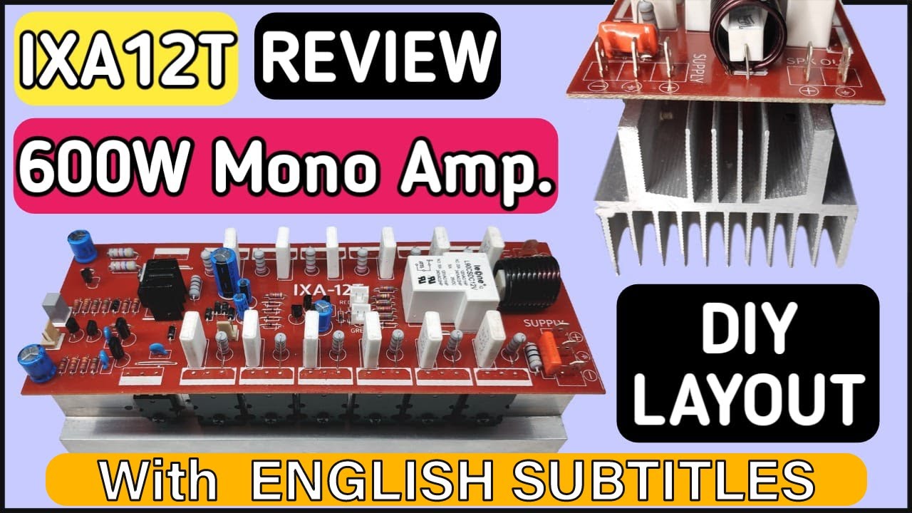 IXA 12T , 600w Mono Amplifier Board || Review and Details || हिंदी ...