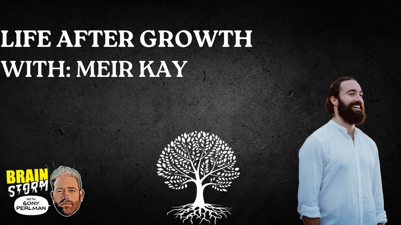 Life After Growth | With Meir Kay - YouTube