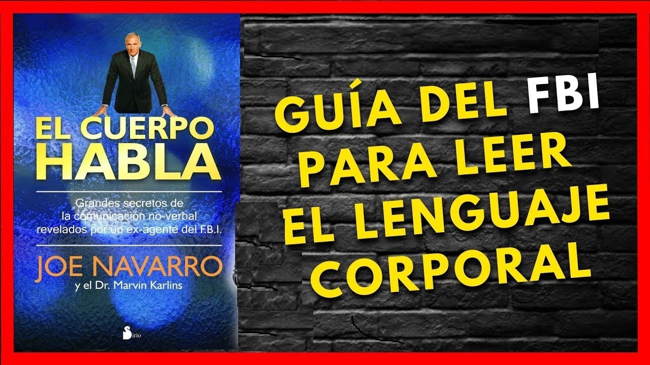 El CUERPO HABLA-De Joe-Navarro y Marvin Karlins-Gratis En PDF. - YouTube