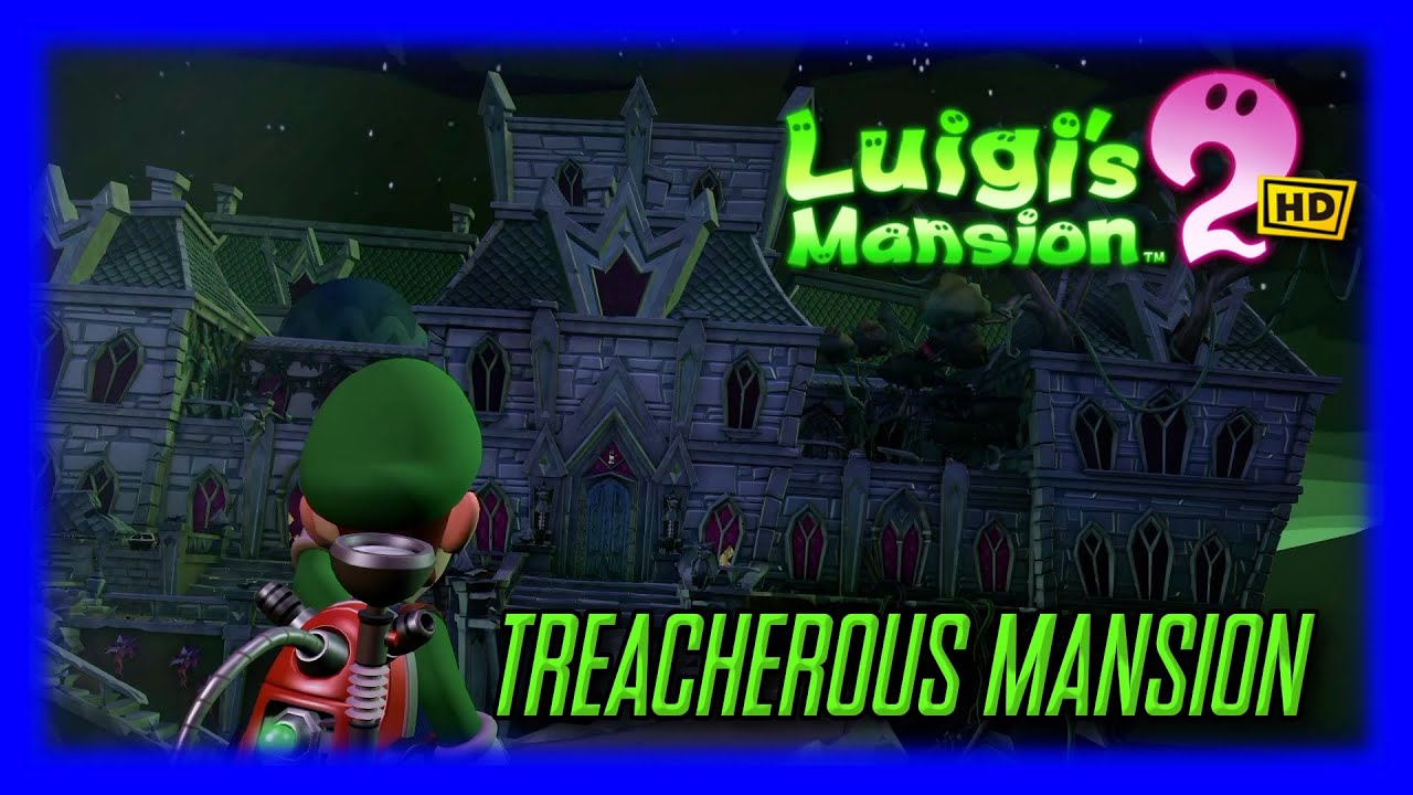 Luigi's Mansion 2 HD - Treacherous Mansion - YouTube