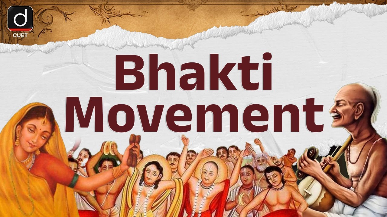 Bhakti Movement | Kabir | Mirabai | History | CUET UG 2025 | Drishti ...