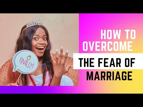 "How to overcome the Fear of marriage" - YouTube