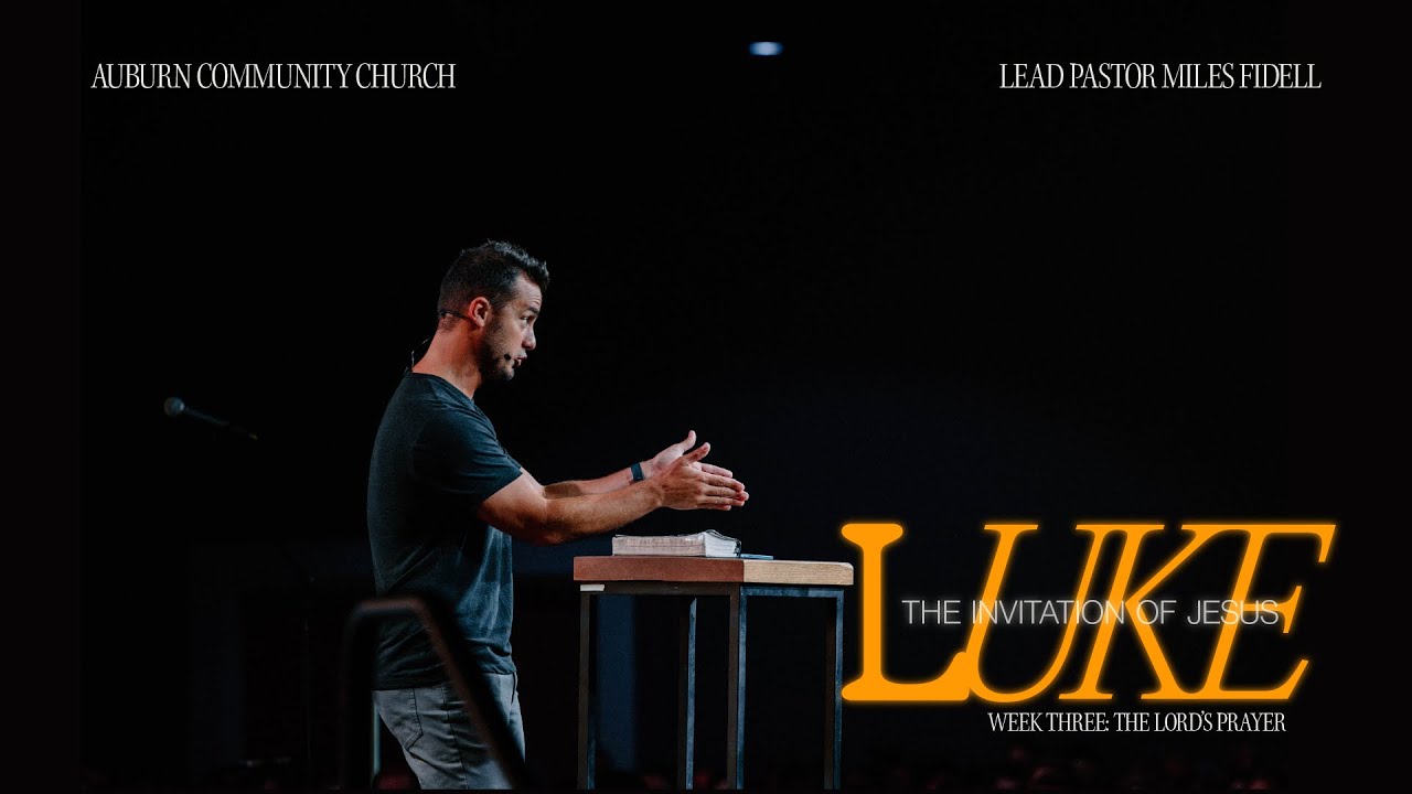 Luke: The Lord's Prayer - Miles Fidell - YouTube