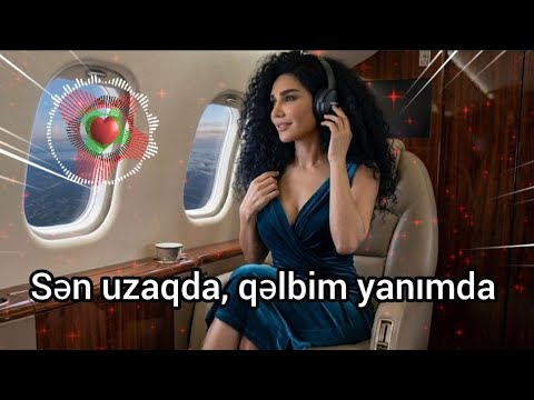 Uzaqdan Sevgi 💔 Sən Uzaqda, Qəlbim Yanımda | Romantik Mahnı 2026 | Aİ