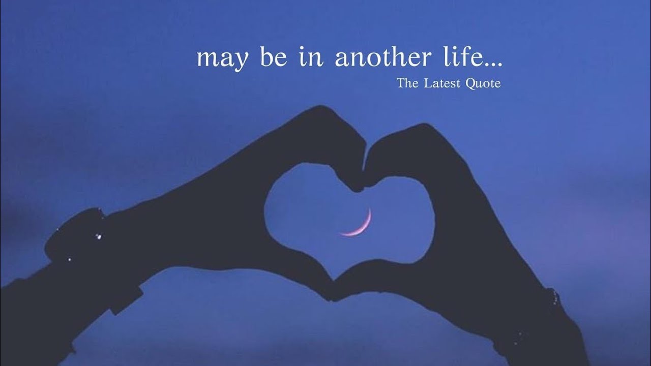 In another life maybe , huh? - YouTube