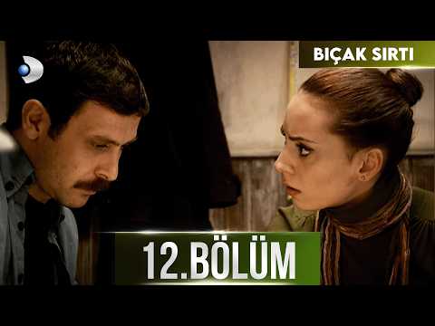 Bıçak Sırtı 12. Bölüm - HD