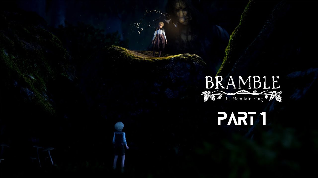 Bramble : The Mountain King Part 1 - YouTube