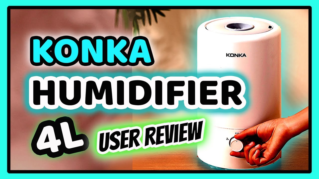[BEST XL Humidifier??] ⭐ KONKA HUMIDIFIER 4L (REVIEW / UNBOXING / How ...