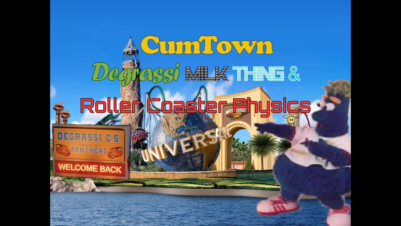CumTown - Degrassi Milk Thing & Roller Coaster Physics (With Visuals ...