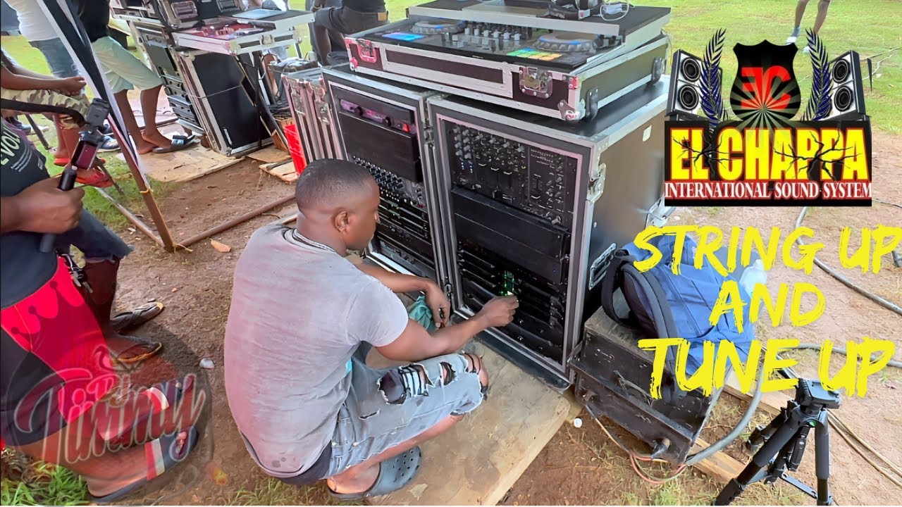 EL CHAPPA SOUND STRING UP & TUNE UP ALONGSIDE SOUND INFERNO, KING ...