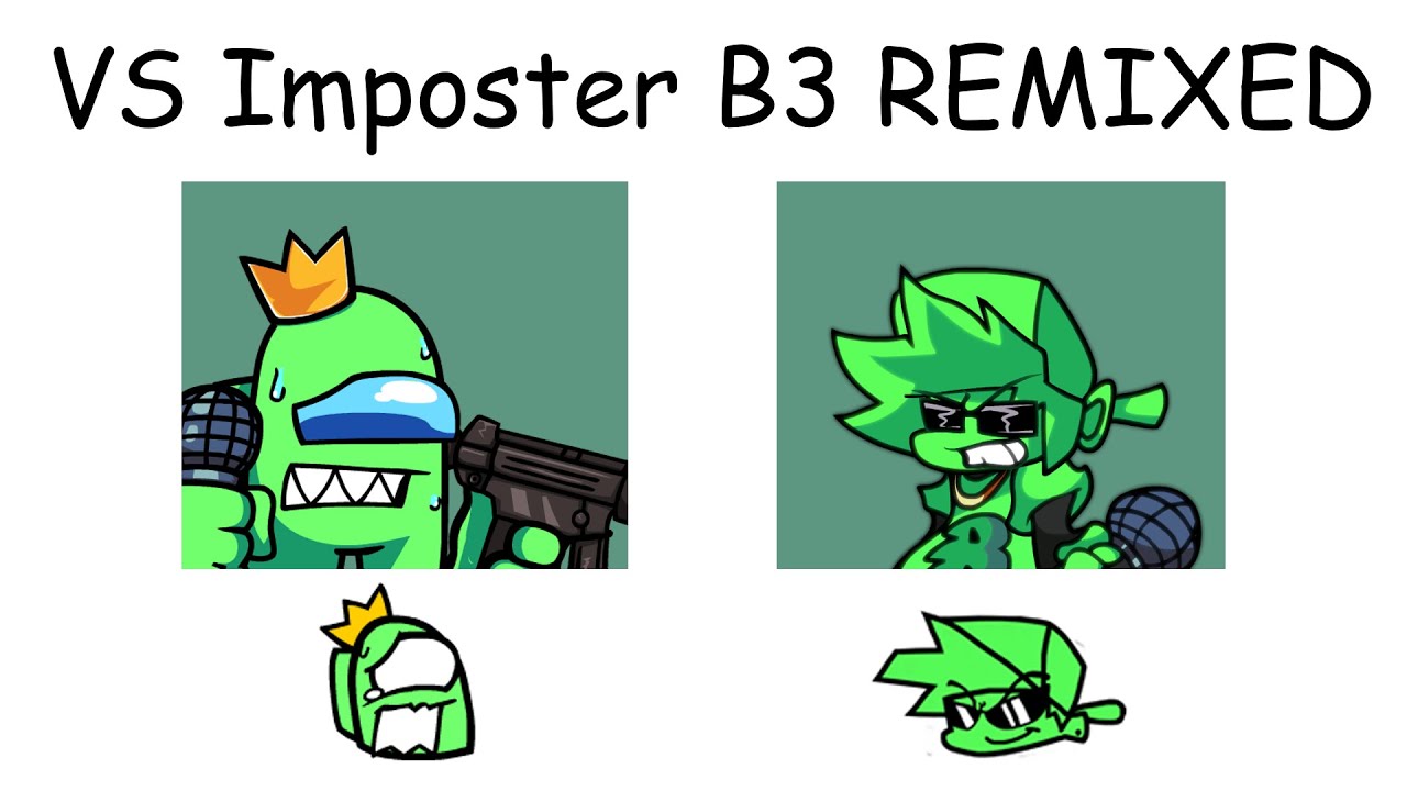 Friday Night Funkin' VS Imposter B3 REMIXED | FNF IMPOSTER B3 (Demo ...