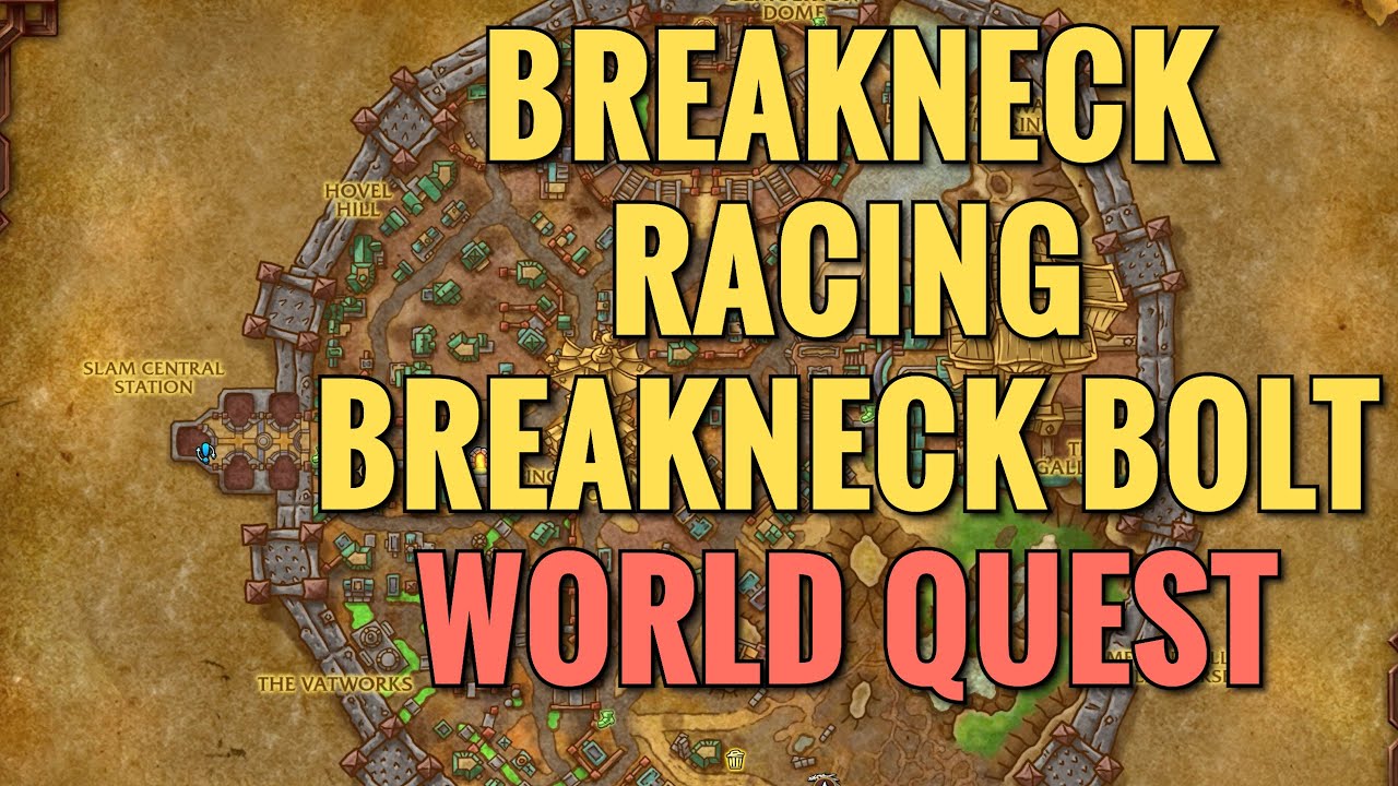 Breakneck Racing - Breakneck Bolt World Quest (WoW TWW) - YouTube