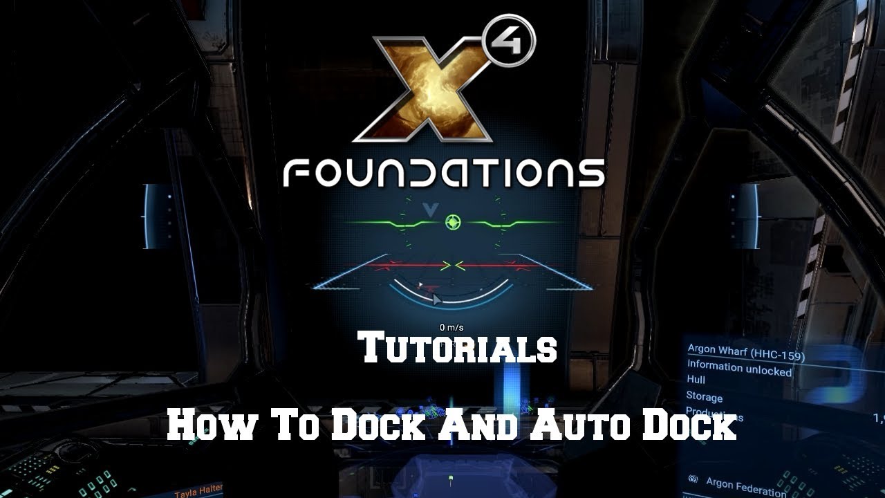 How To Manual And Auto Dock In X4 Foundations YouTube