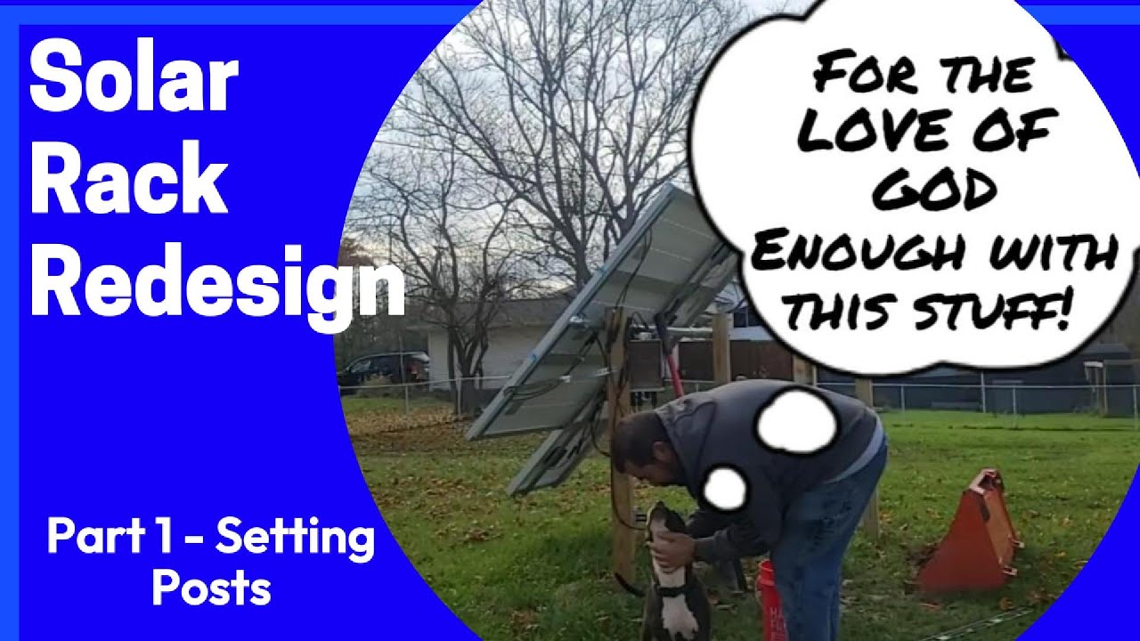 Solar Panel Rack Build - Part 1 Setting the FOUNDATION!! - YouTube