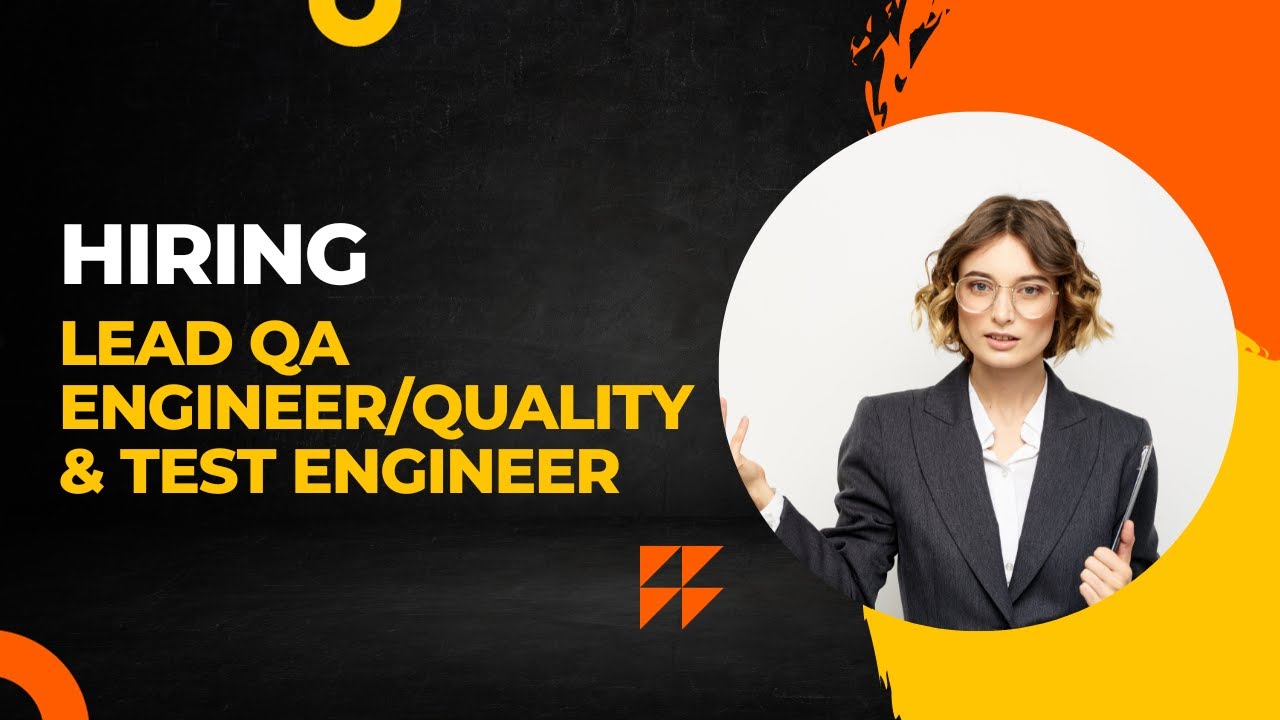 Lead Quality Assurance Engineer - Job Opportunity in Hyderabad/ Bangalore/ Gurgaon - YouTube