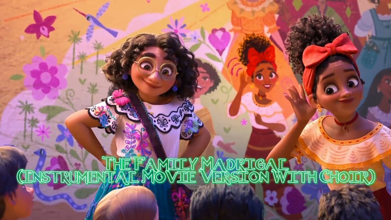Disney's Encanto The Family Madrigal (Instrumental Movie Version With ...