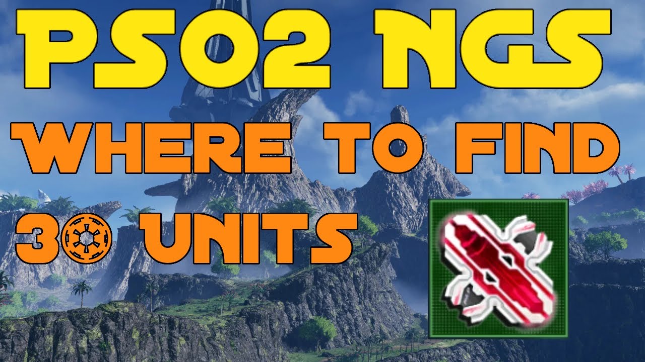 PSO2: NGS 3 Star Unit Locations *Old Beta Info* - YouTube