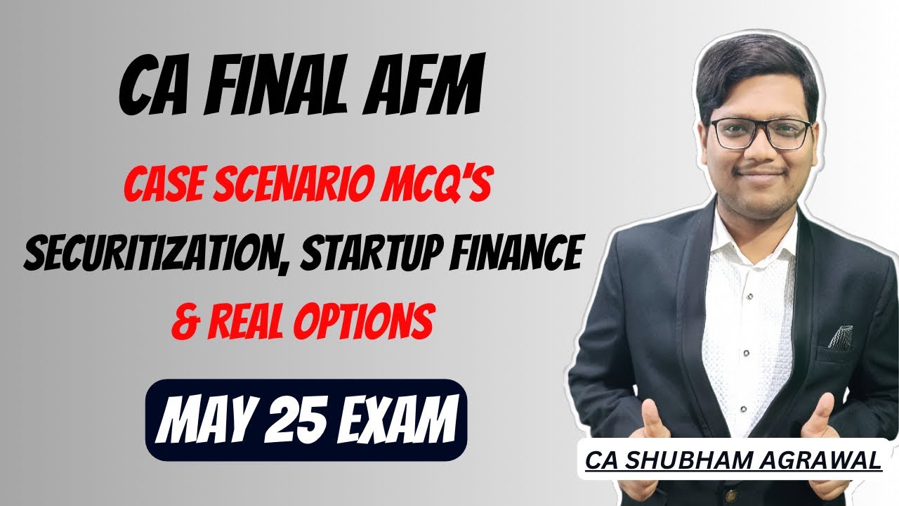 CA Final AFM | AFM Theory, MCQs & Real Options | Startup Finance ...