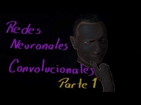 Redes Neuronales Convolucionales / Convolutional Neural Networks (CNN ...