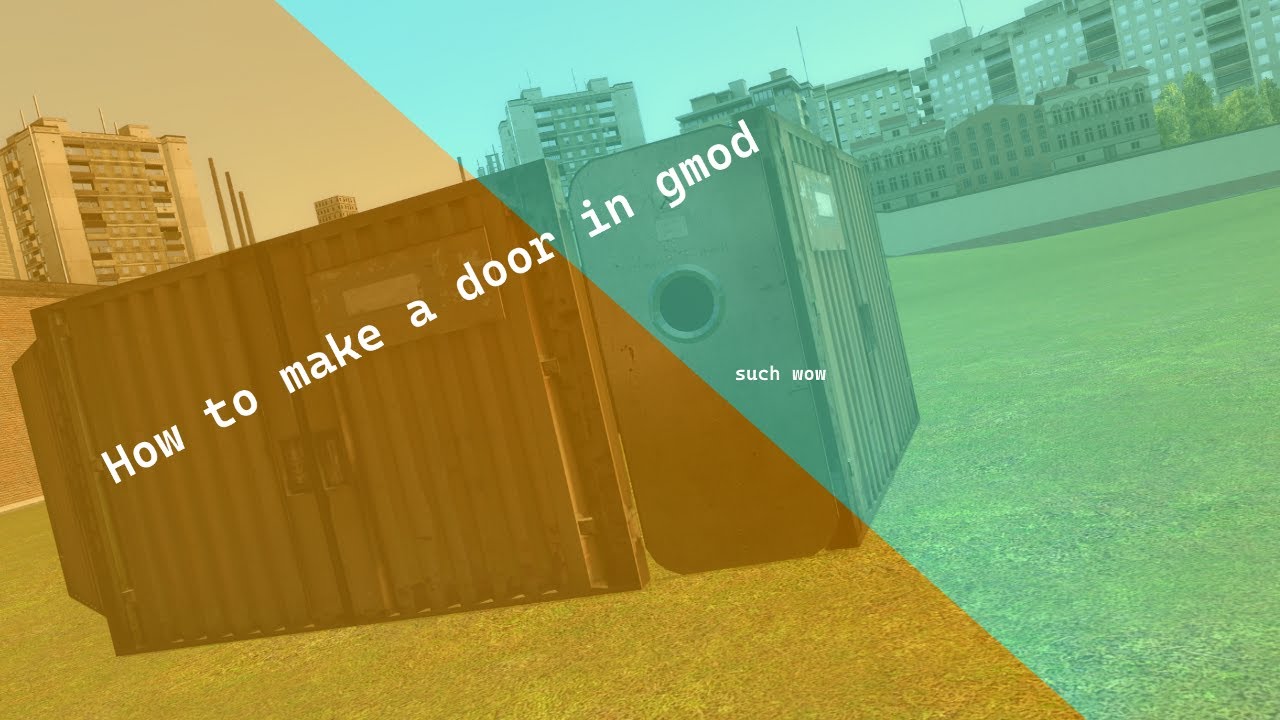 How to make a door in gmod - YouTube