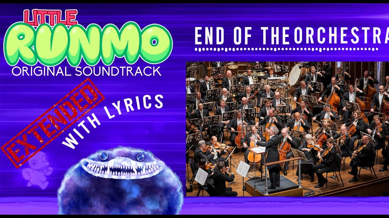 Little Runmo End of the Orchestra with lyrics Extended - YouTube