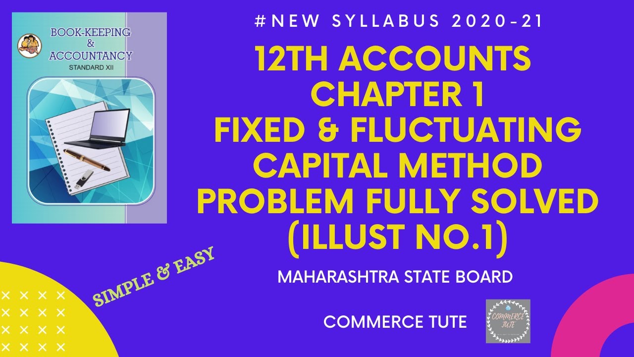 12th Accounts Chap1 II Fixed and Fluctuating capital method II ...