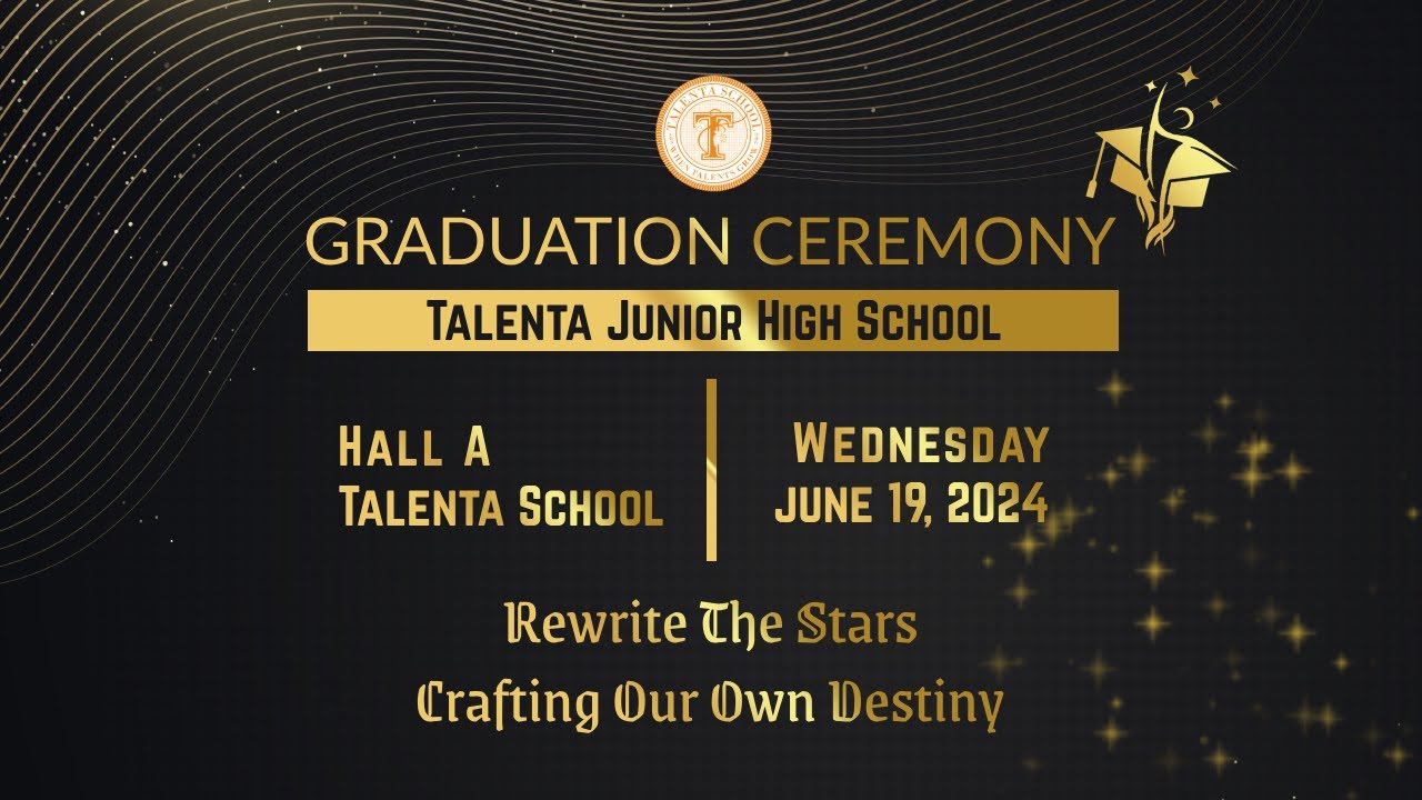 Graduation of Talenta Junior High School 2023 | Rewrite The Stars ...
