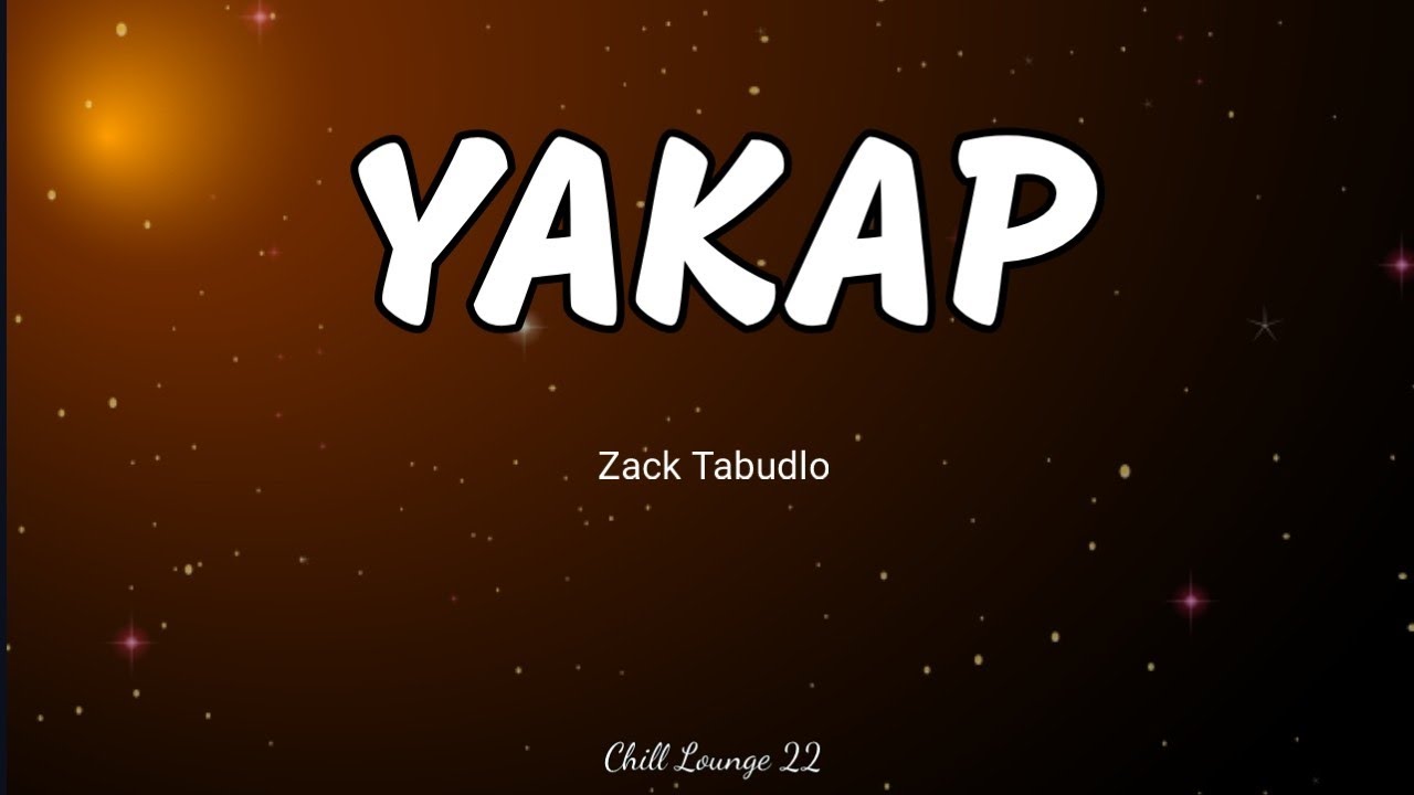 Yakap - Zack Tabudlo (Lyrics) - YouTube