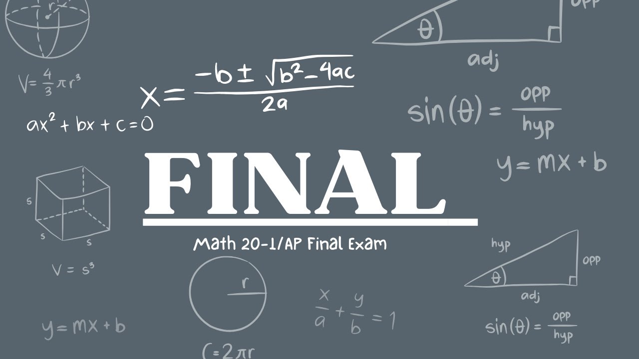 Math 20-1 Alberta FINAL EXAM breakdown + thought process - YouTube