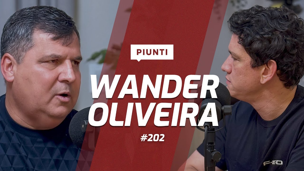 WANDER OLIVEIRA - Piunti #202 (Empresário) - YouTube