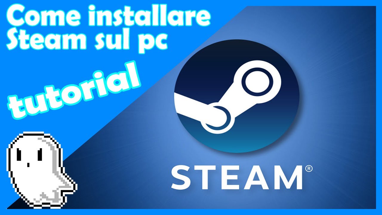 COME SCARICARE E INSTALLARE STEAM SU PC, SCARICARE I VIDEOGIOCHI ...