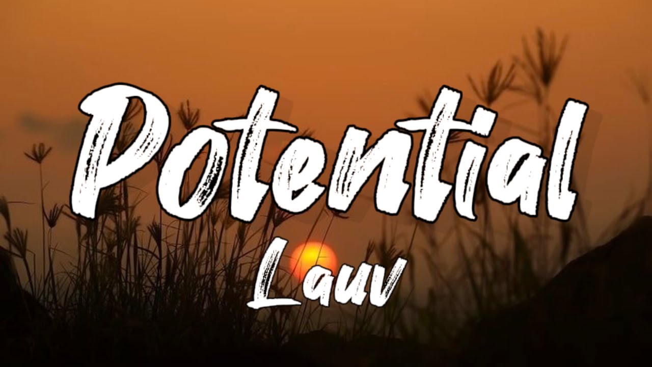 Lauv // potential // Lyrics video - YouTube