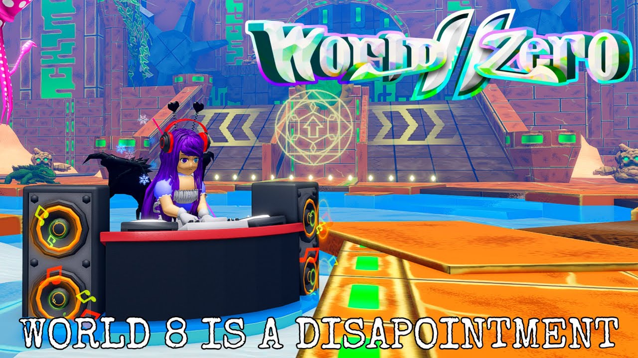 WORLD 8 IS A MASSIVE DISAPPOINTMENT | Roblox | [World Zero Update ...
