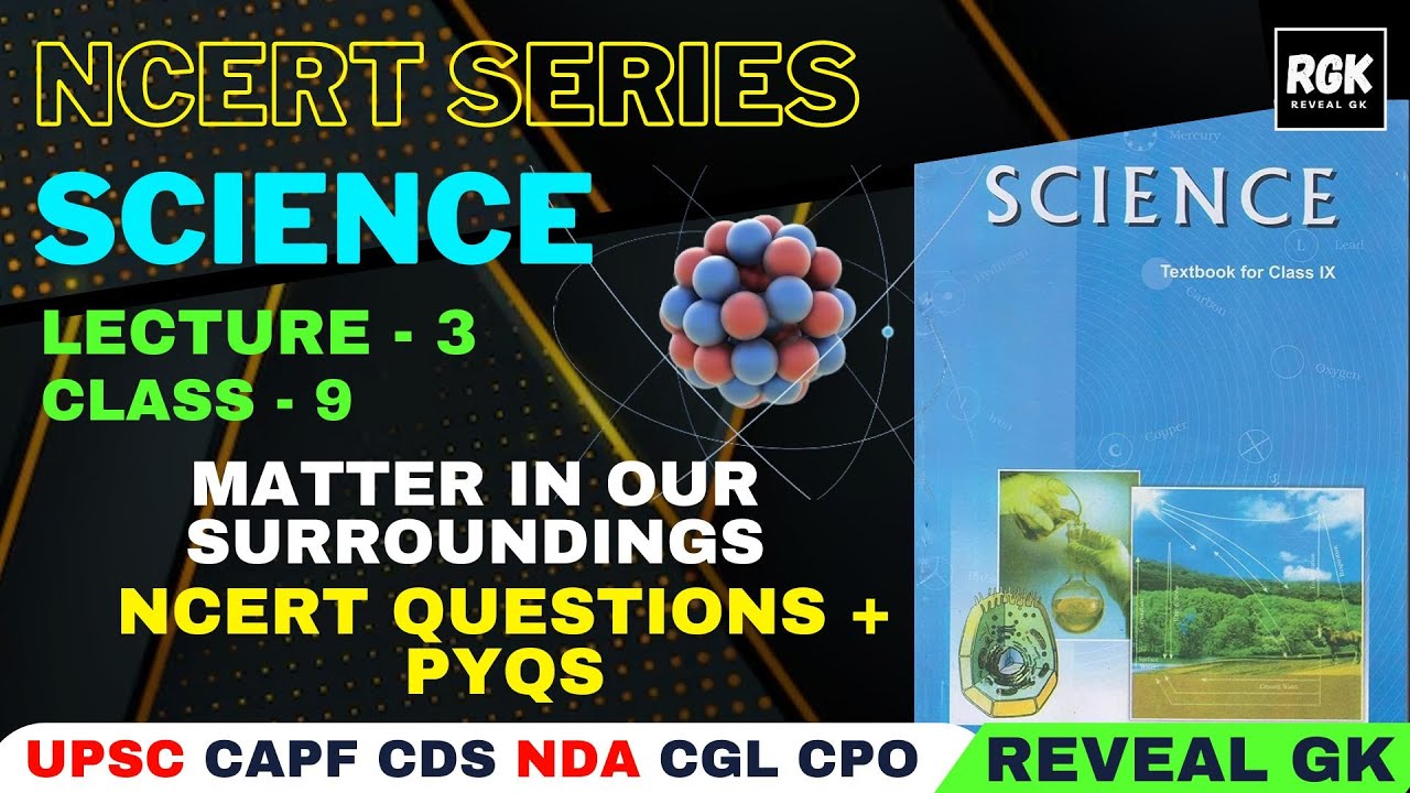 Matter in our Surroundings NCERT Questions and PYQs | Lecture 3 | NCERT ...