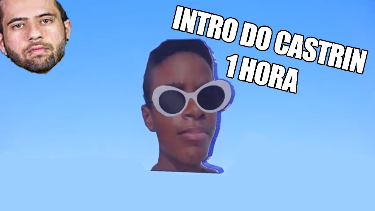 Intro do Castrin 1Hora - YouTube