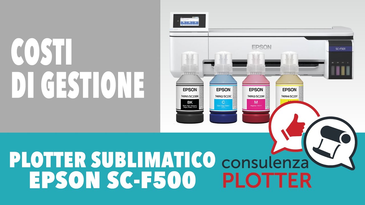 Plotter Sublimatico Epson Sc f500 Costi Di Gestione YouTube plotter-sublimatico-epson-sc-f500-costi-di-gestione-youtube
