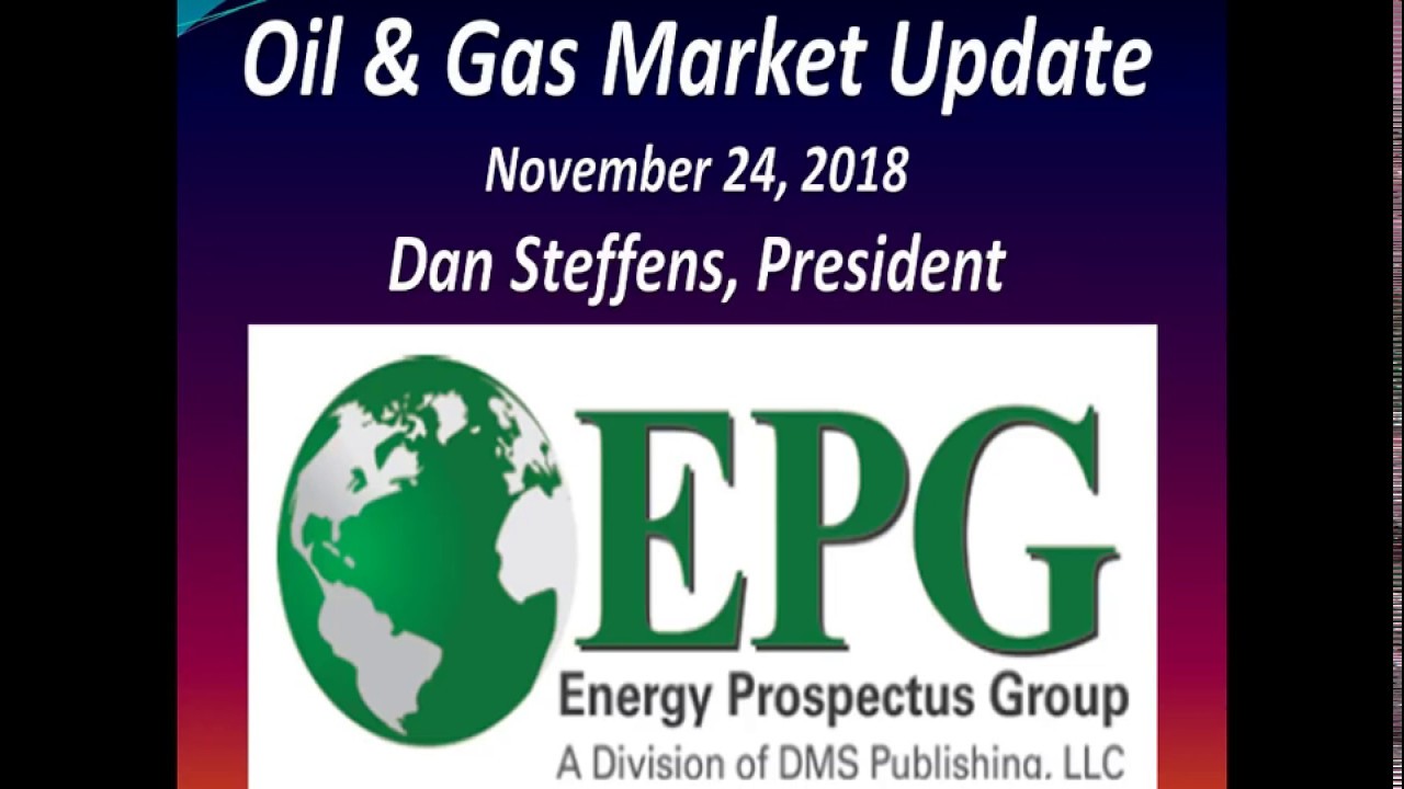 EPG Oil and Gas Market Update - November 24th - YouTube