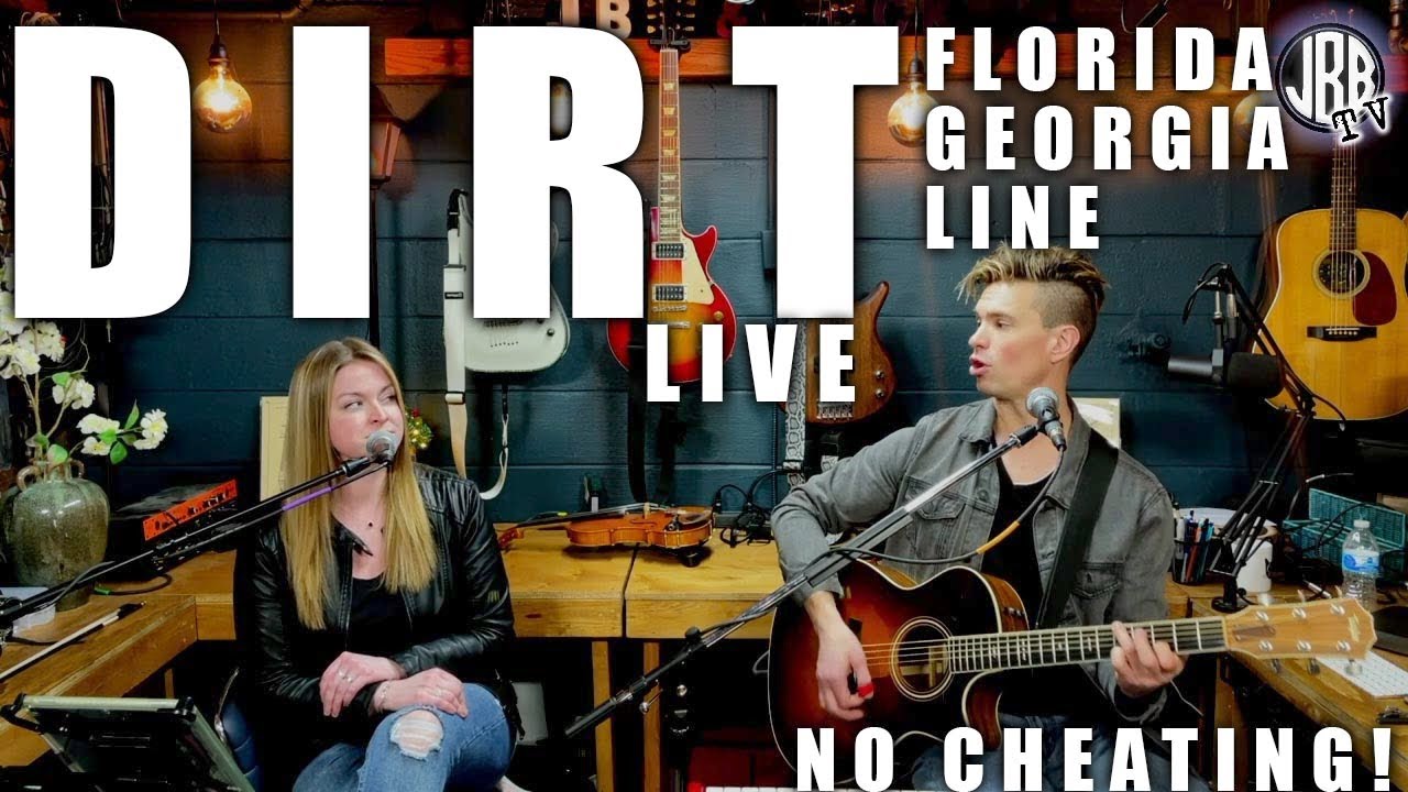 Dirt (Florida Georgia Line Cover) - YouTube